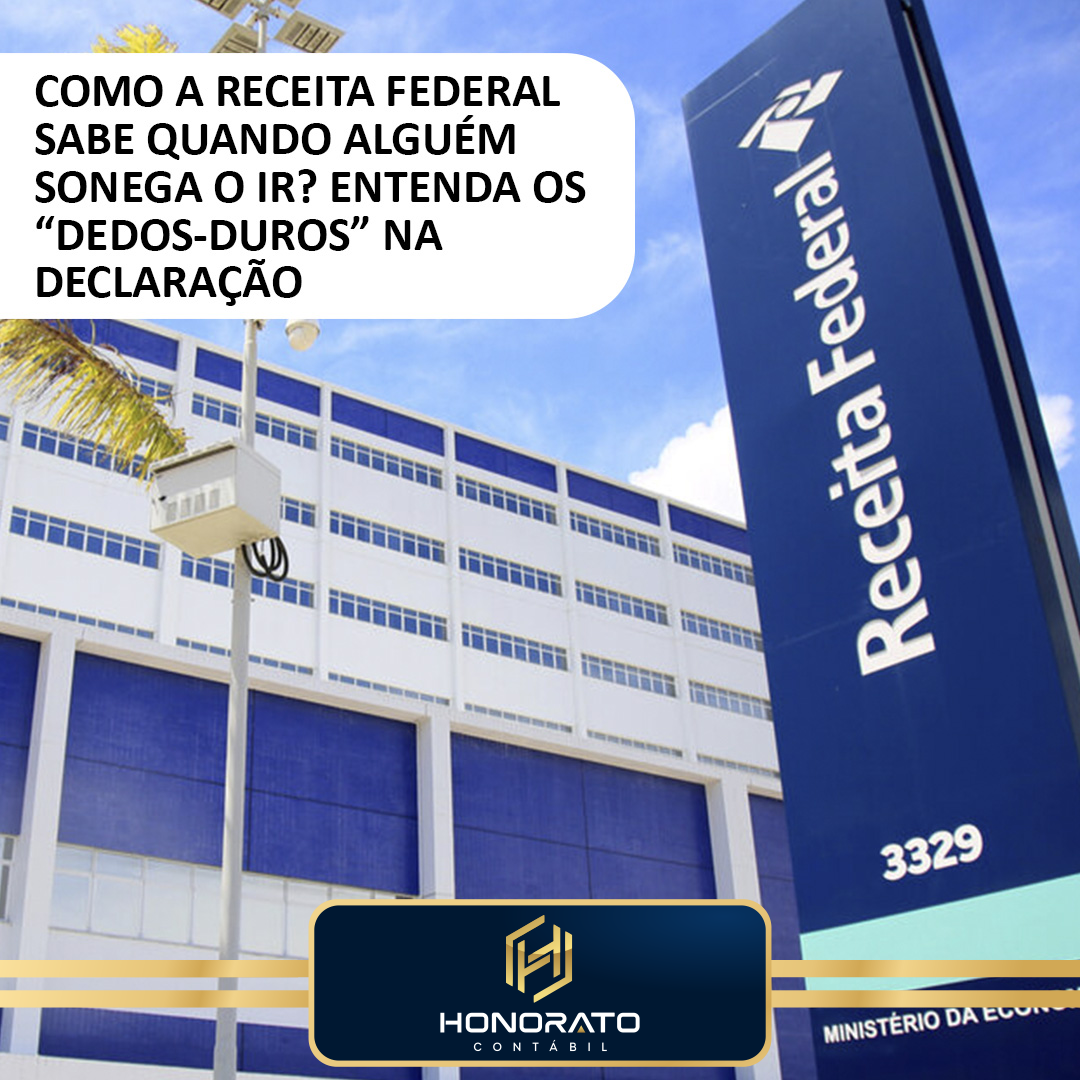 Honorato Contábil Empresarial - COMO A RECEITA FEDERAL SABE QUANDO ...